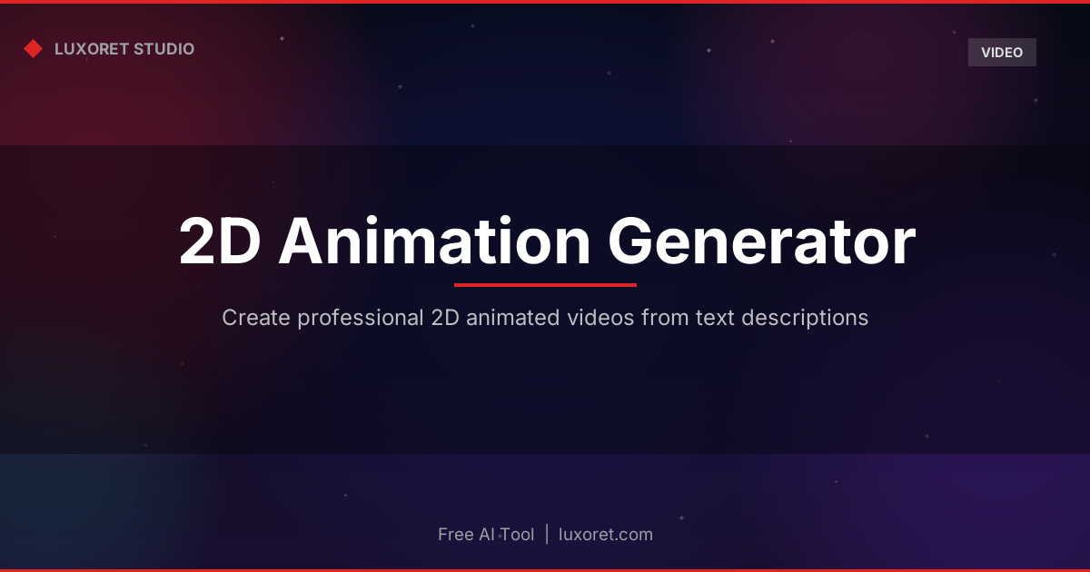 AI 2D Animation Generator - AI Studio - Luxoret